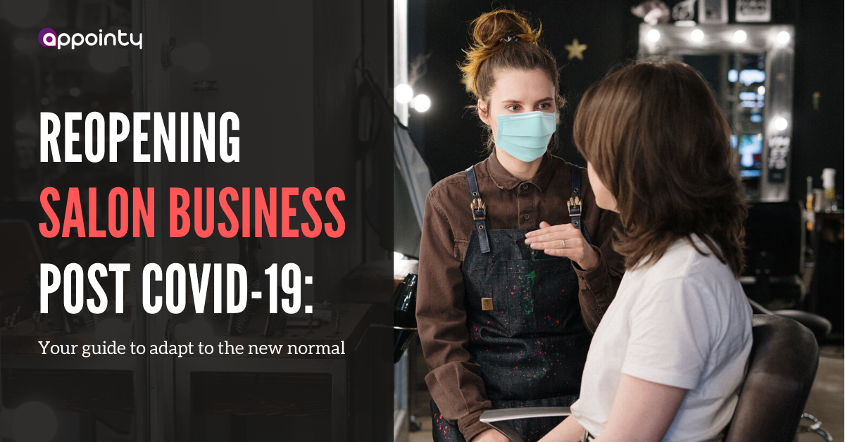 Guide to Reopening Your Salon Business Post COVID19
